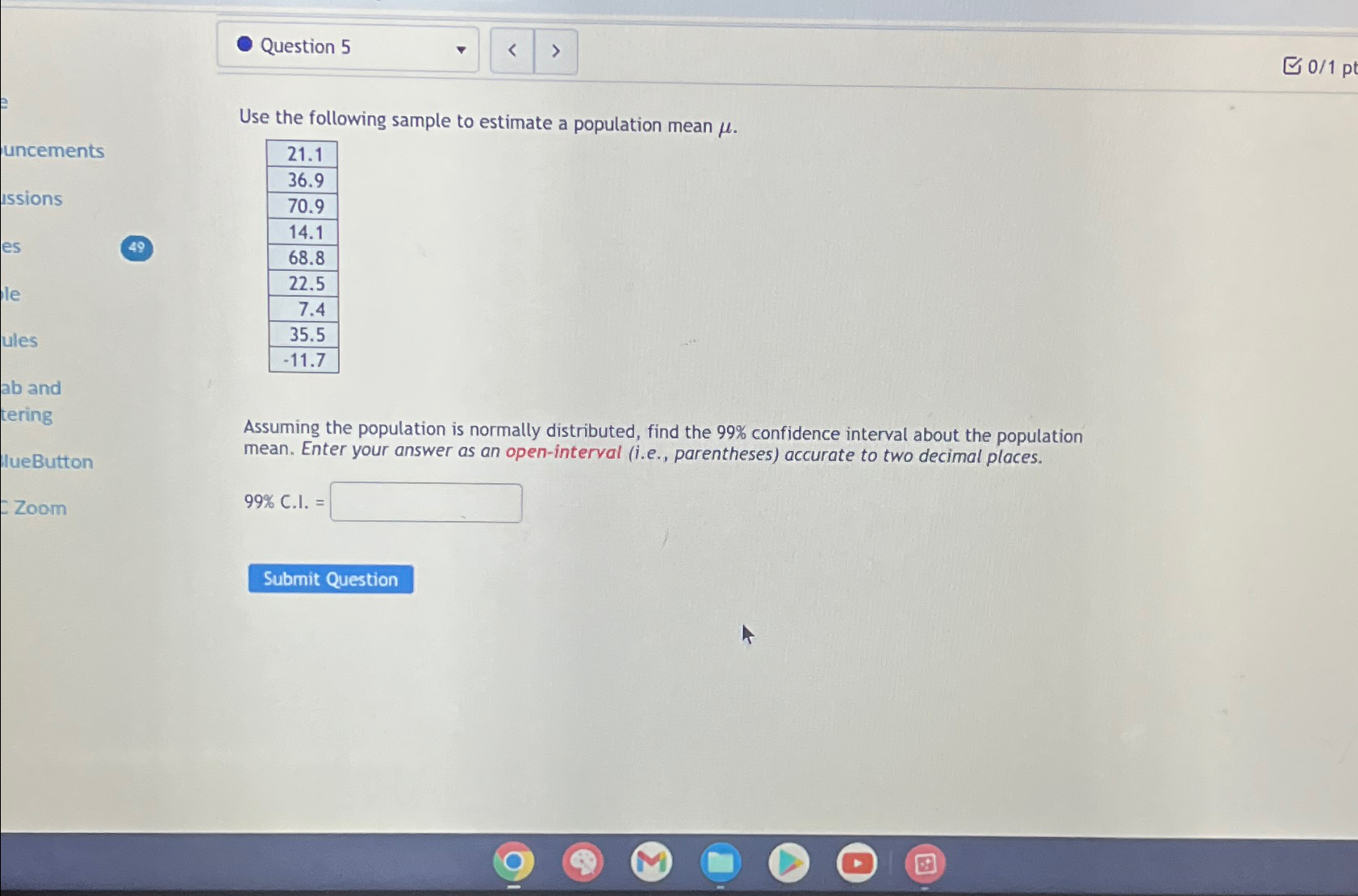 Solved Use the following sample to estimate a population | Chegg.com