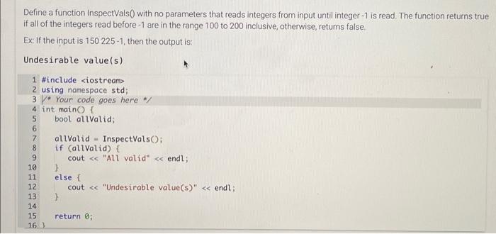 Solved Define a function InspectVals@) with no parameters | Chegg.com