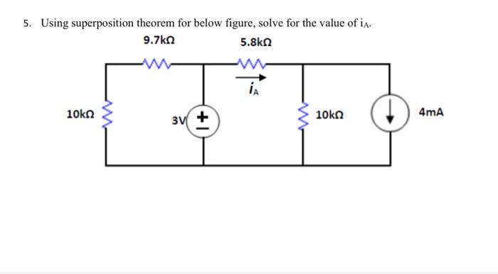 Solved 5. Using superposition theorem for below figure, | Chegg.com