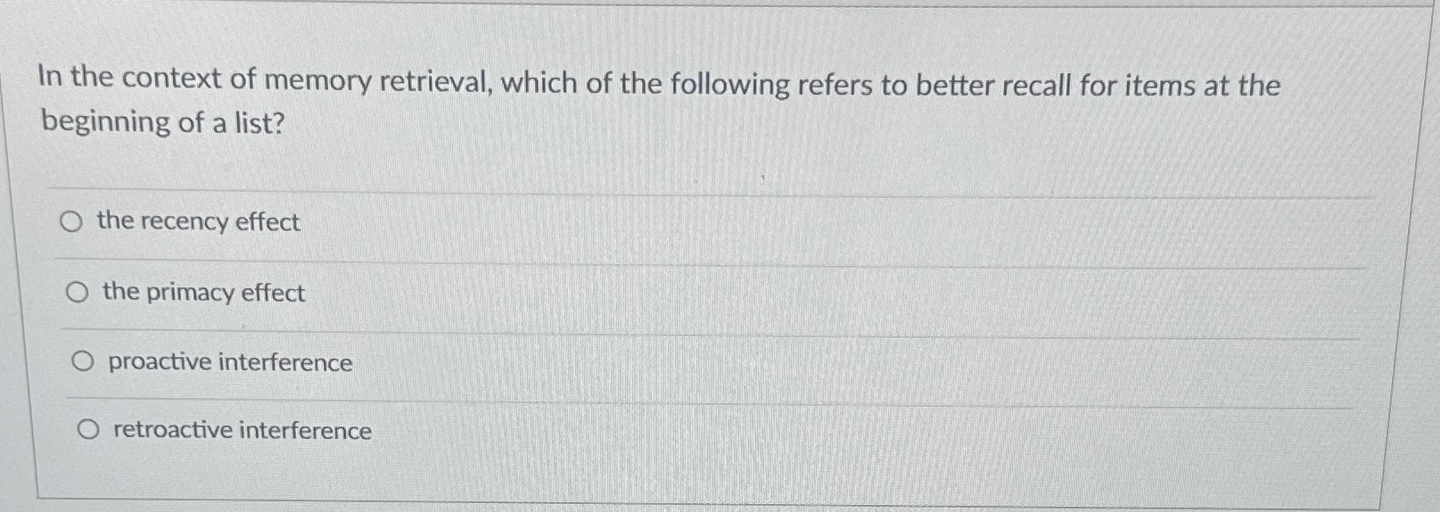 Solved In the context of memory retrieval, which of the | Chegg.com
