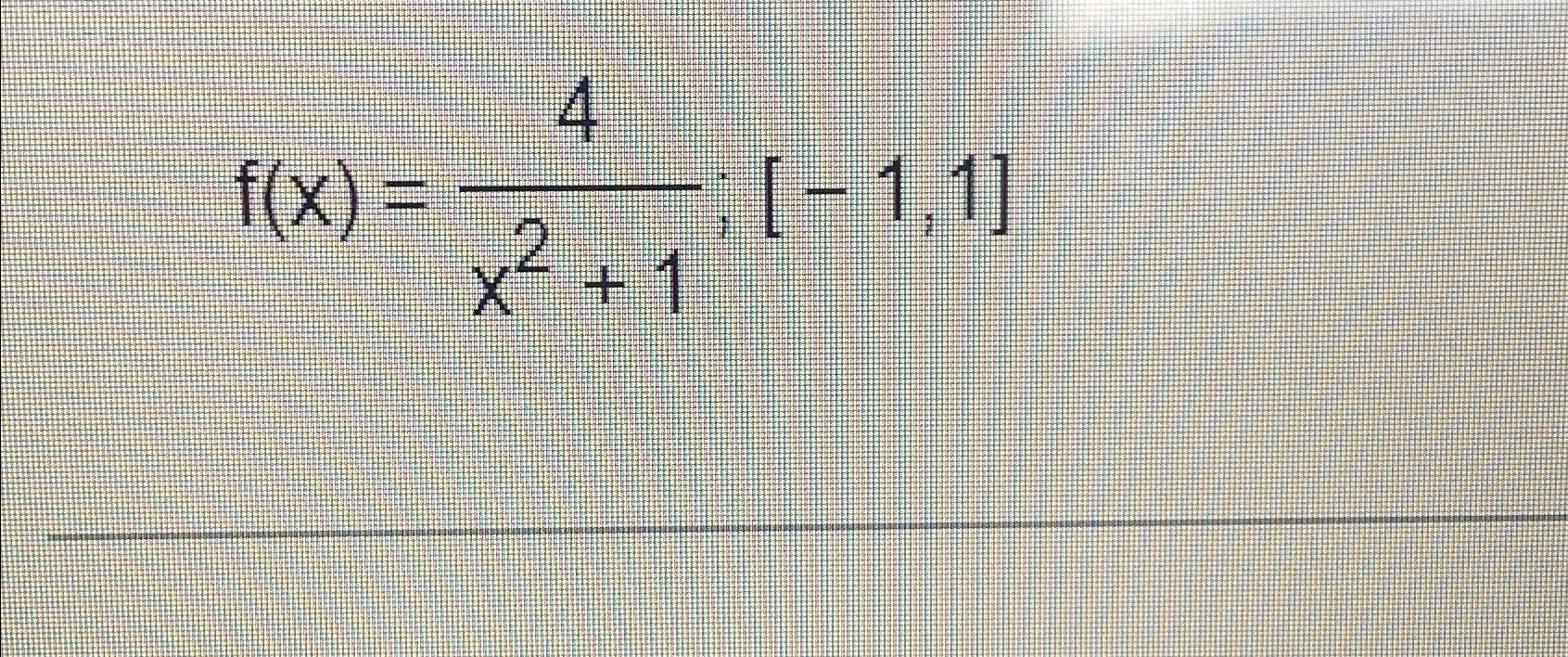 Solved f(x)=4x2+1;[-1,1] ﻿Find the average value | Chegg.com