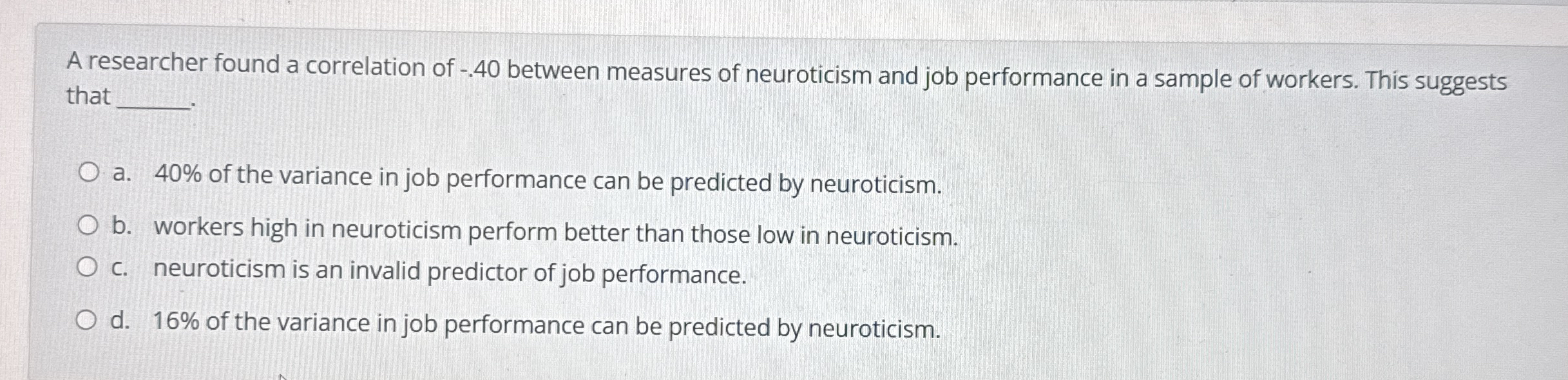 Solved A researcher found a correlation of -.40 ﻿between | Chegg.com
