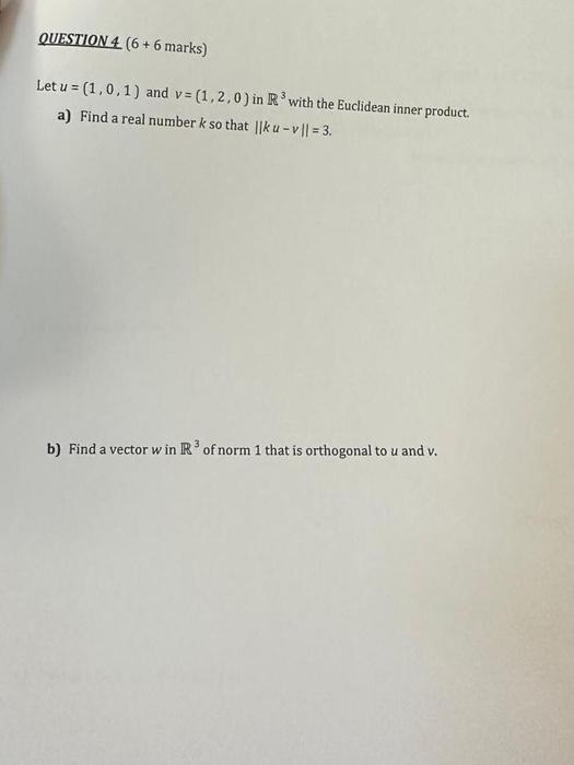 Solved Let u=(1,0,1) and v=(1,2,0) in R3 with the Euclidean | Chegg.com