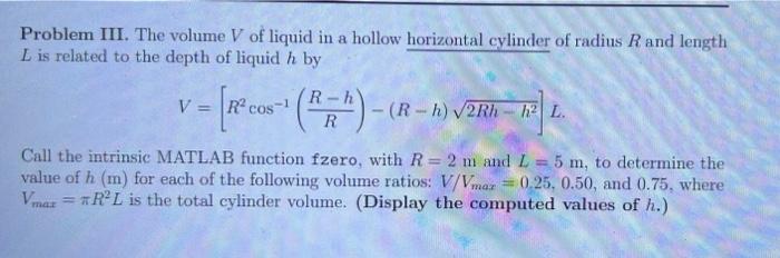 Solved Problem III. The volume V of liquid in a hollow | Chegg.com