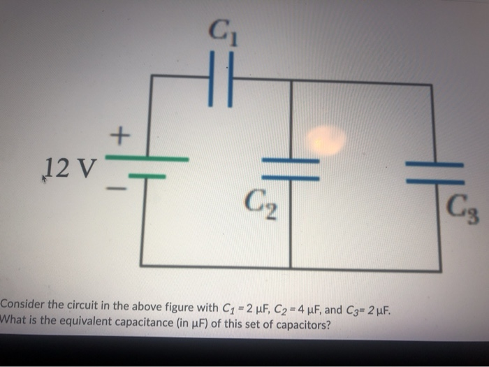 Solved C + ,12 V - C2 C₃ Consider the circuit in the above | Chegg.com