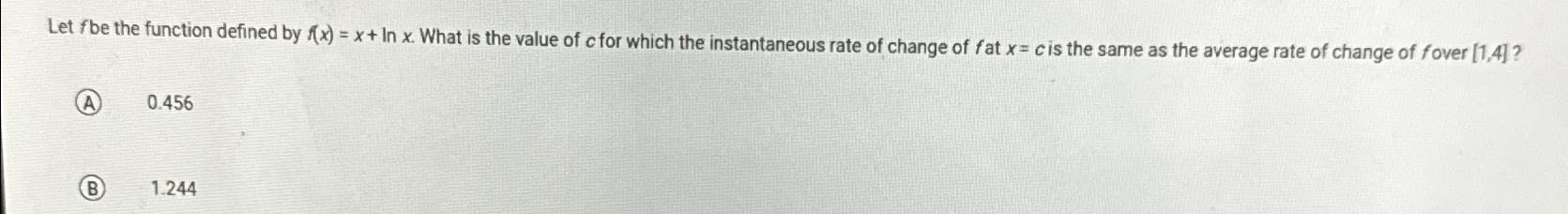 Solved Let f ﻿be the function defined by f(x)=x+lnx. ﻿What | Chegg.com