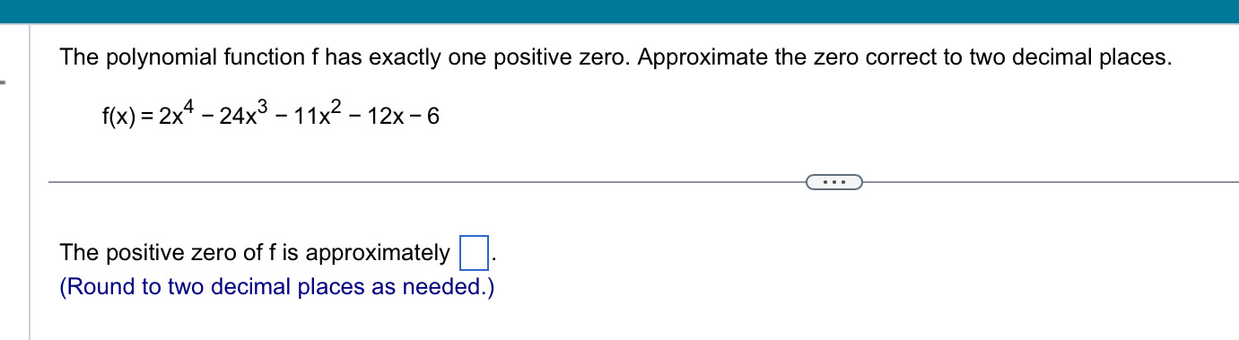 Solved The polynomial function f ﻿has exactly one positive | Chegg.com