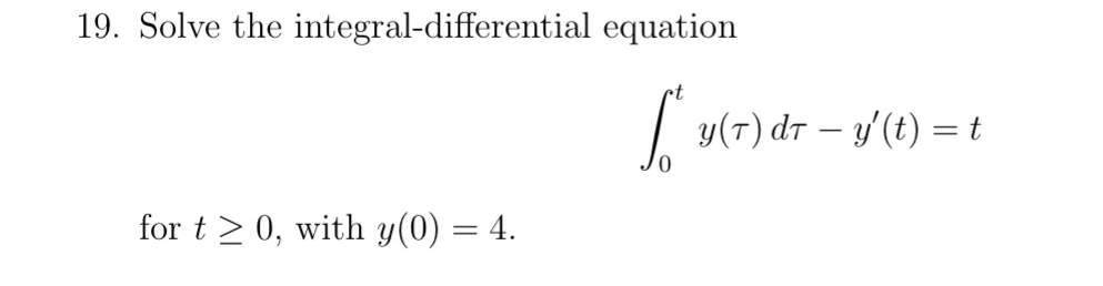 Solved Solve the integral-differential | Chegg.com