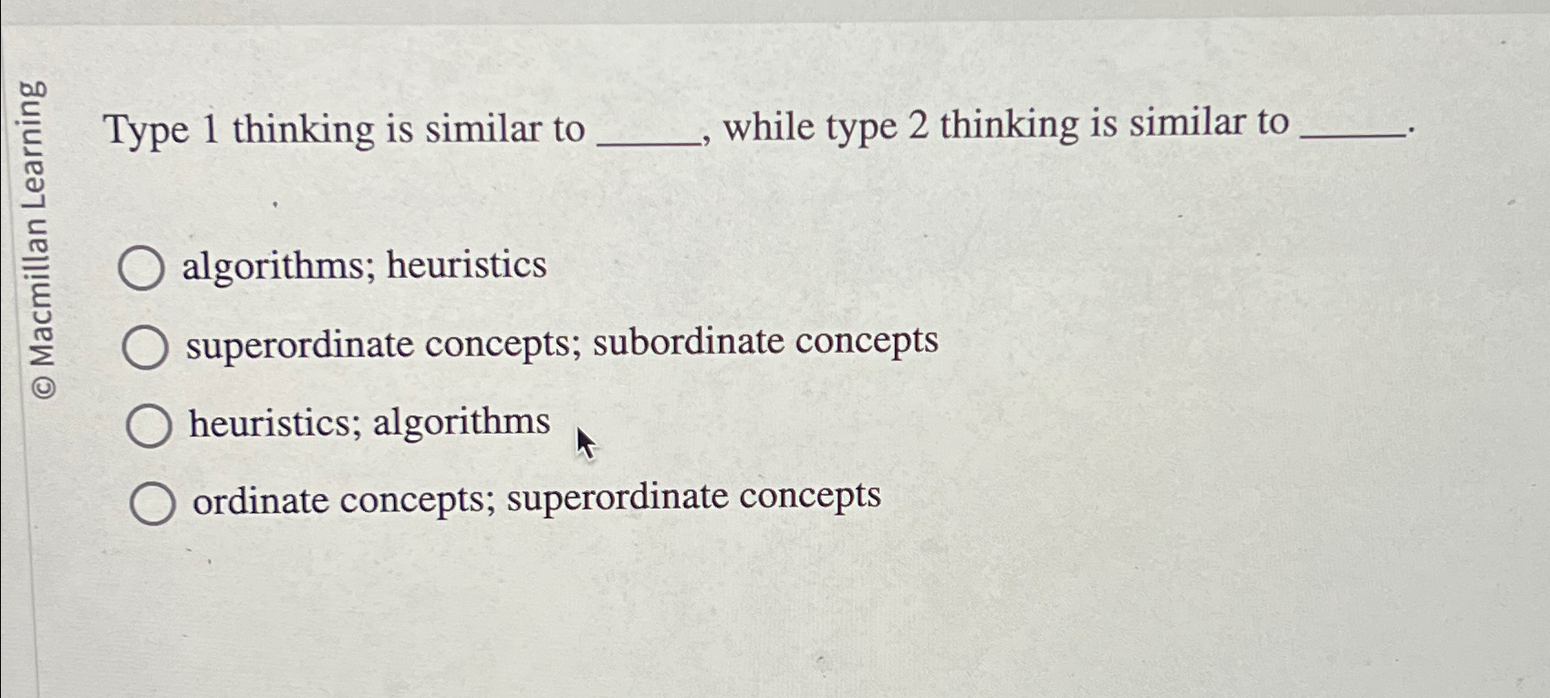 Solved Type 1 ﻿thinking is similar to while type 2 ﻿thinking | Chegg.com