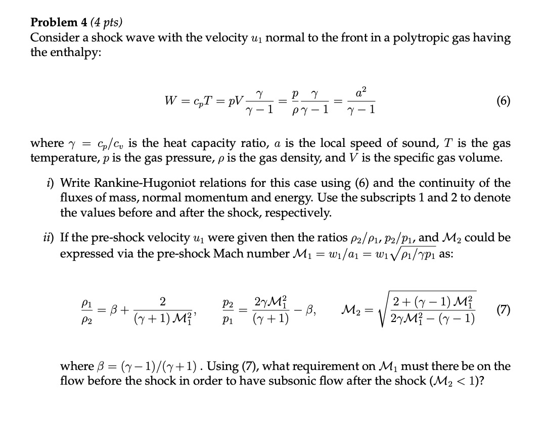 Solved Problem 4 (4 pts)Consider a shock wave with the | Chegg.com