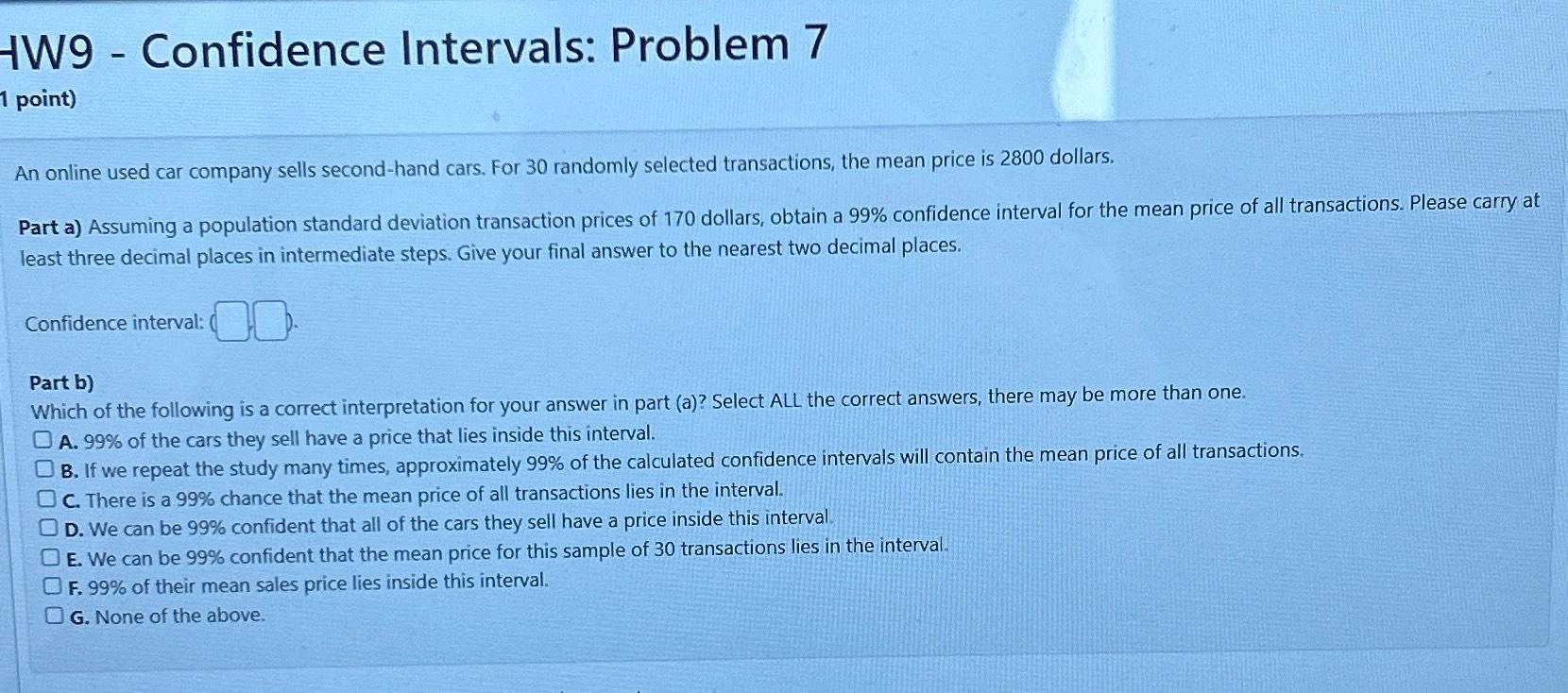 Solved HW9 - ﻿Confidence Intervals: Problem 71 ﻿point)An | Chegg.com
