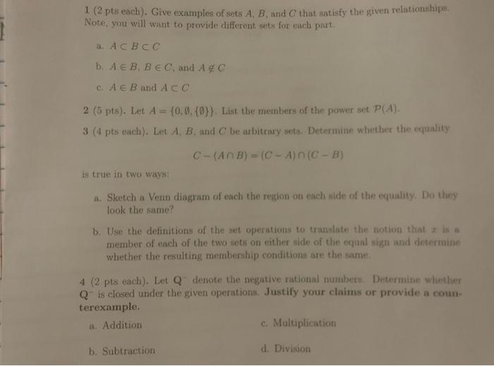 Solved 1 (2 pts each). Give examples of sets A,B, and C that | Chegg.com