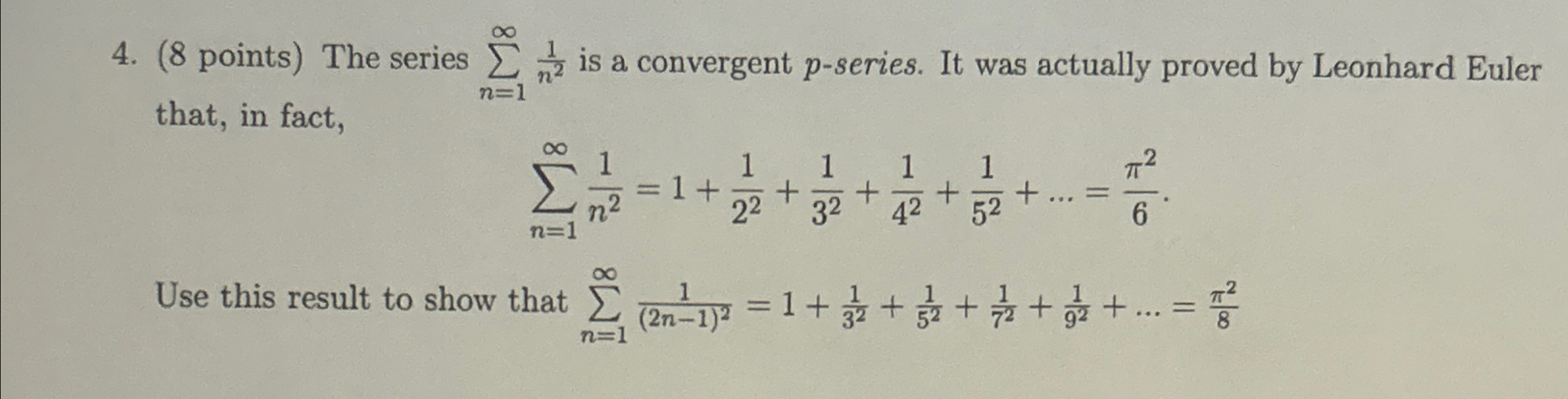 Solved The series ∑n=1∞1n2 ﻿is a convergent p-series. It was | Chegg.com