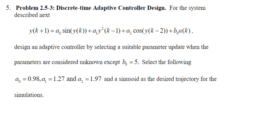 Solved Problem 2.5-3: Discrete-time Adaptive Controller | Chegg.com