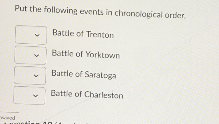 Solved Put the following events in chronological order. | Chegg.com
