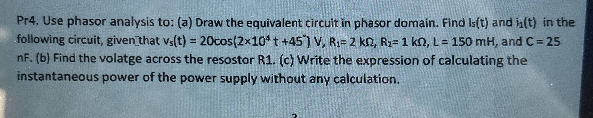 Pr4. ﻿Use phasor analysis to: (a) ﻿Draw the | Chegg.com