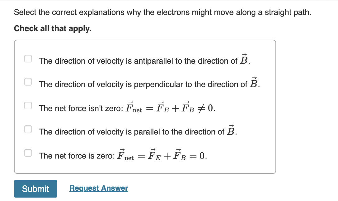 Solved Select the correct explanations why the electrons | Chegg.com