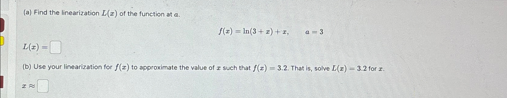 Solved A ﻿find The Linearization L X ﻿of The Function At