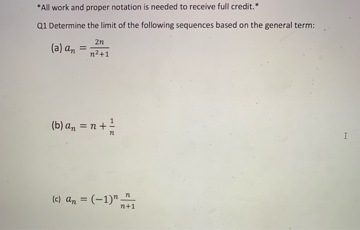 Solved *All work and proper notation is needed to receive | Chegg.com