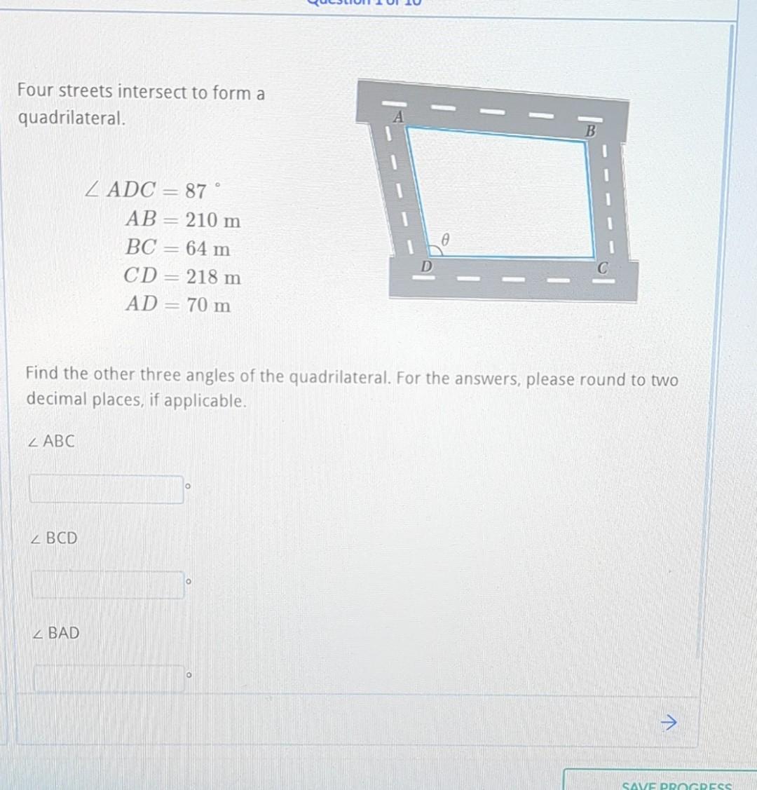 Four streets intersect to form a quadrilateral. | Chegg.com