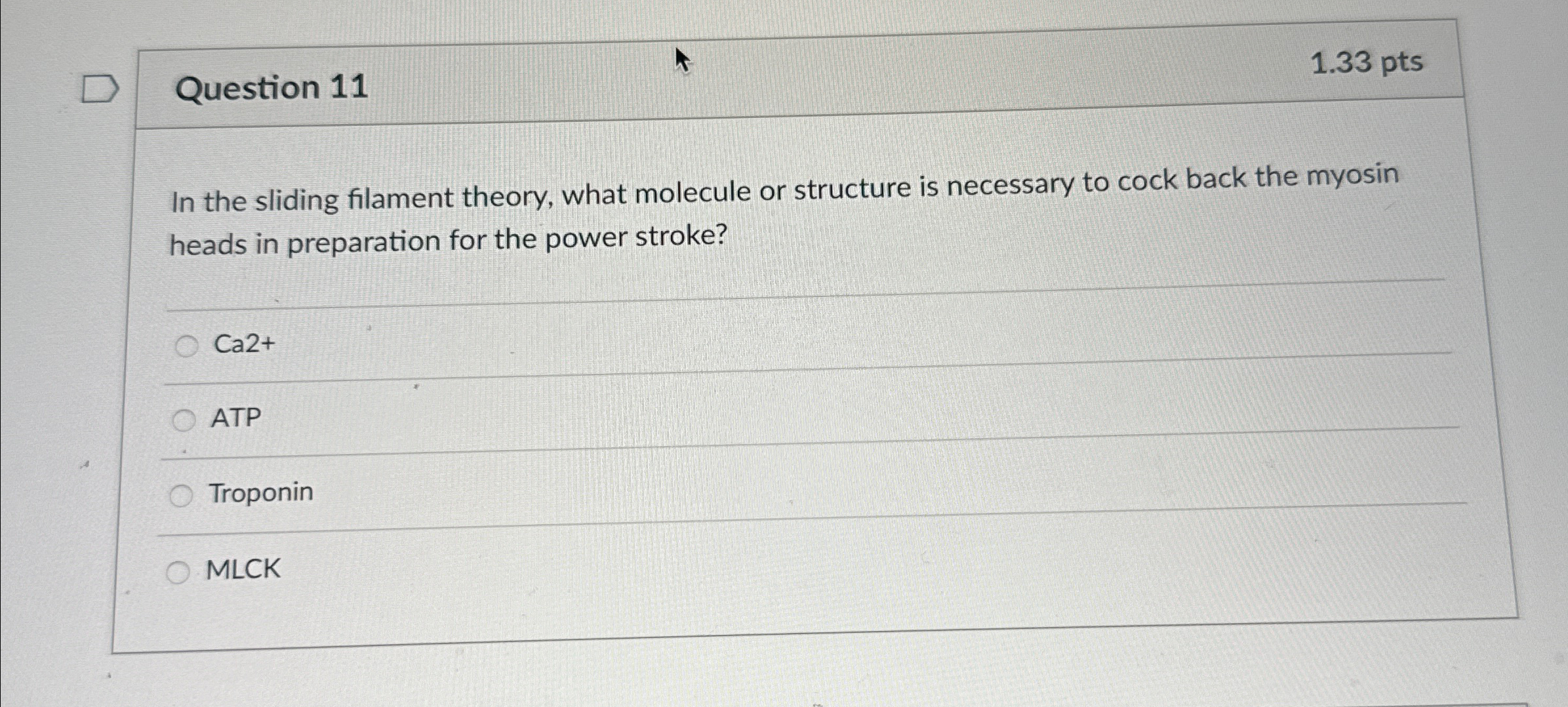 Solved Question 111.33ptsIn the sliding filament theory, | Chegg.com