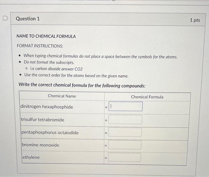 Solved NAME TO CHEMICAL FORMULA FORMATINSTRUCTIONS: - When | Chegg.com