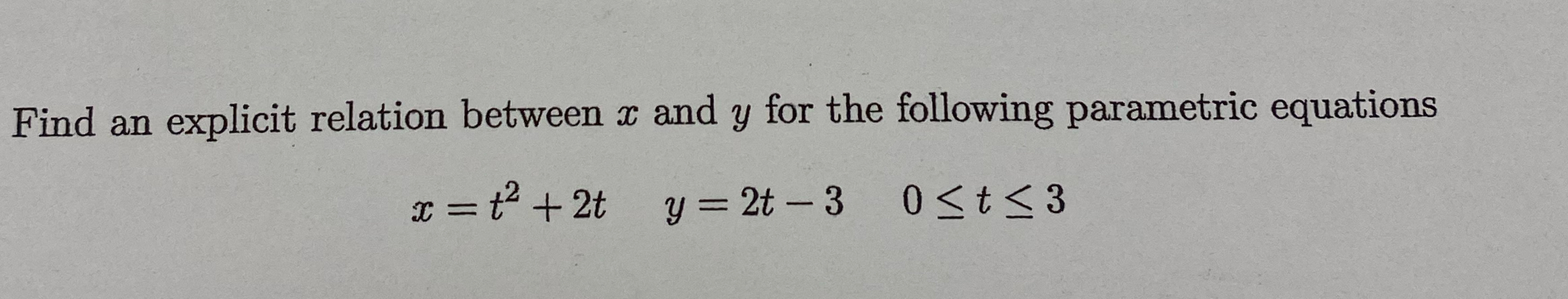 Solved Find an explicit relation between x ﻿and y ﻿for the | Chegg.com