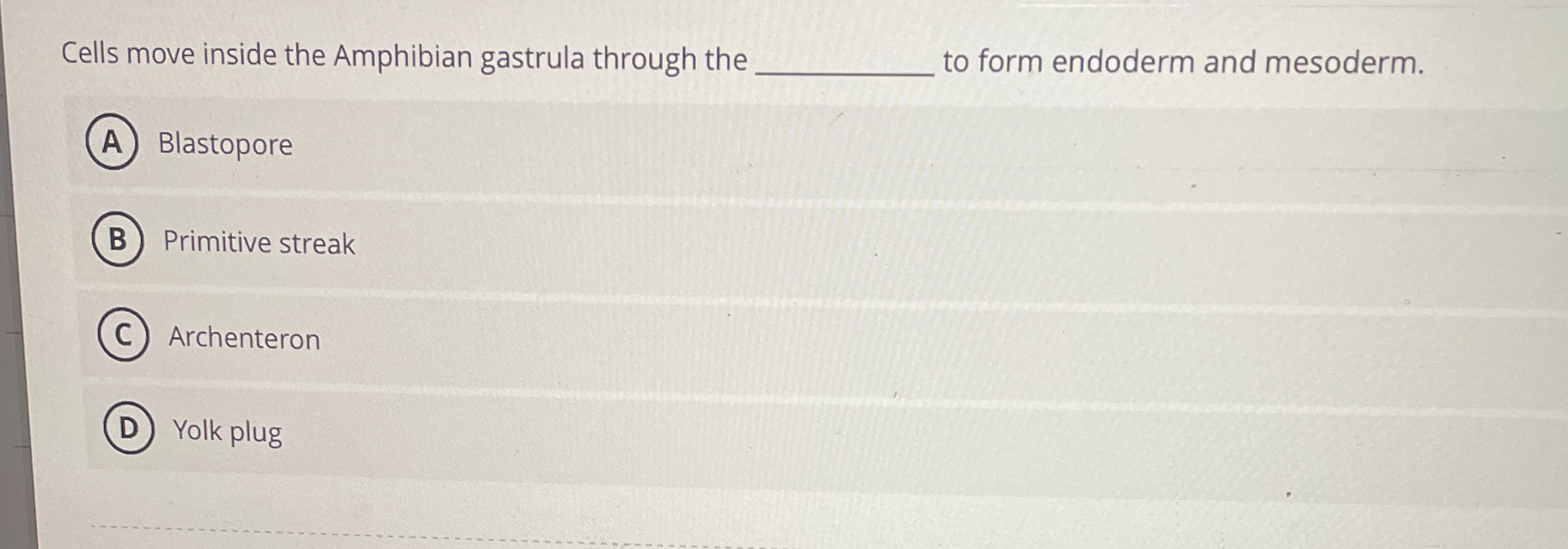 Solved Cells move inside the Amphibian gastrula through the | Chegg.com