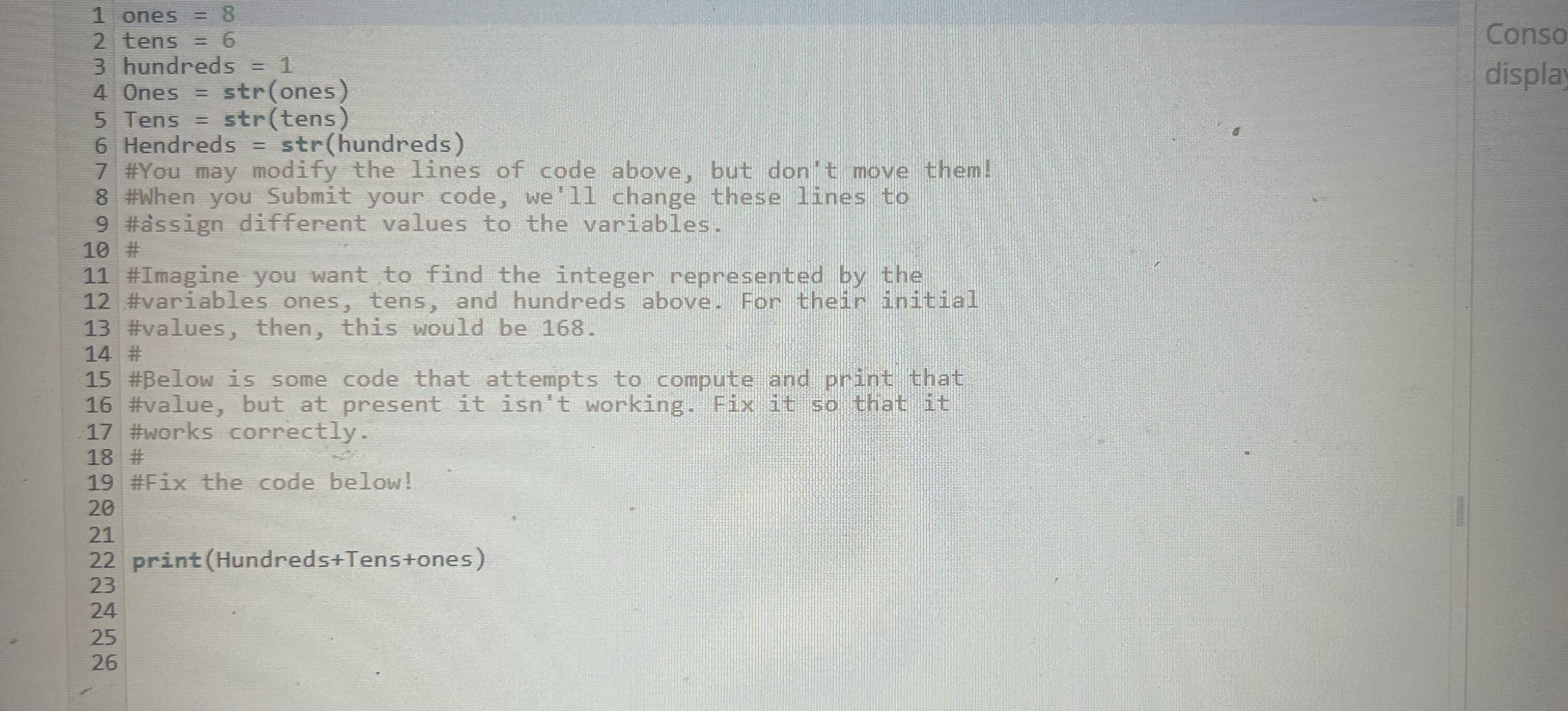 Solved Does anyone know the correct python code? | Chegg.com