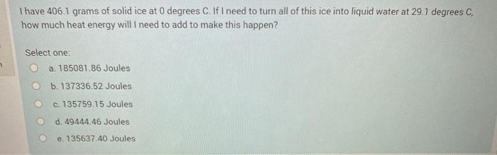 Solved I have 406.1 grams of solid ice at 0 degrees C. If I | Chegg.com