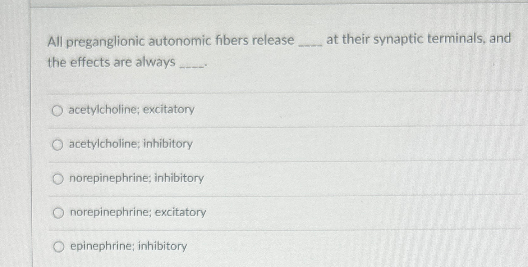 Solved All preganglionic autonomic fibers release q, ﻿at | Chegg.com
