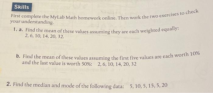 Solved Skills First complete the MyLab Math homework online. | Chegg.com