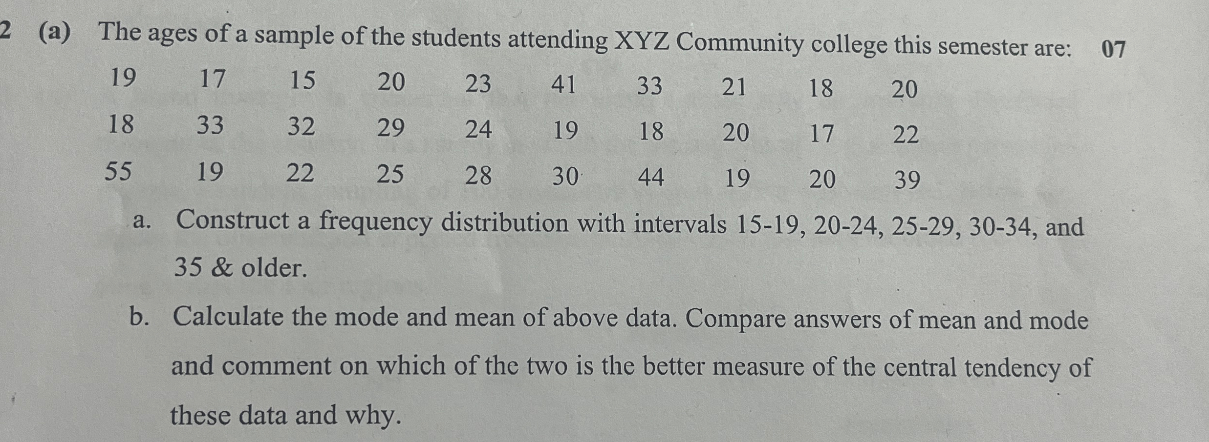 Solved 2 (a) ﻿The ages of a sample of the students attending | Chegg.com