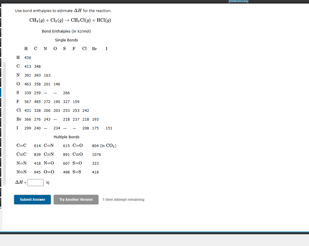 Solved Use bond enthalpies to estimate ΔH ﻿for the | Chegg.com