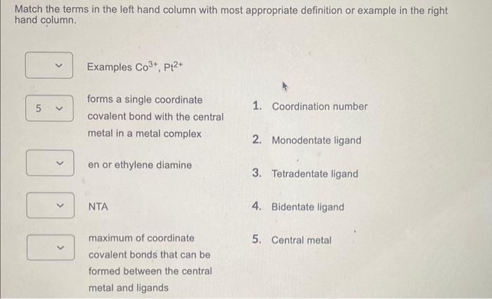 Solved Match the terms in the left hand column with most | Chegg.com