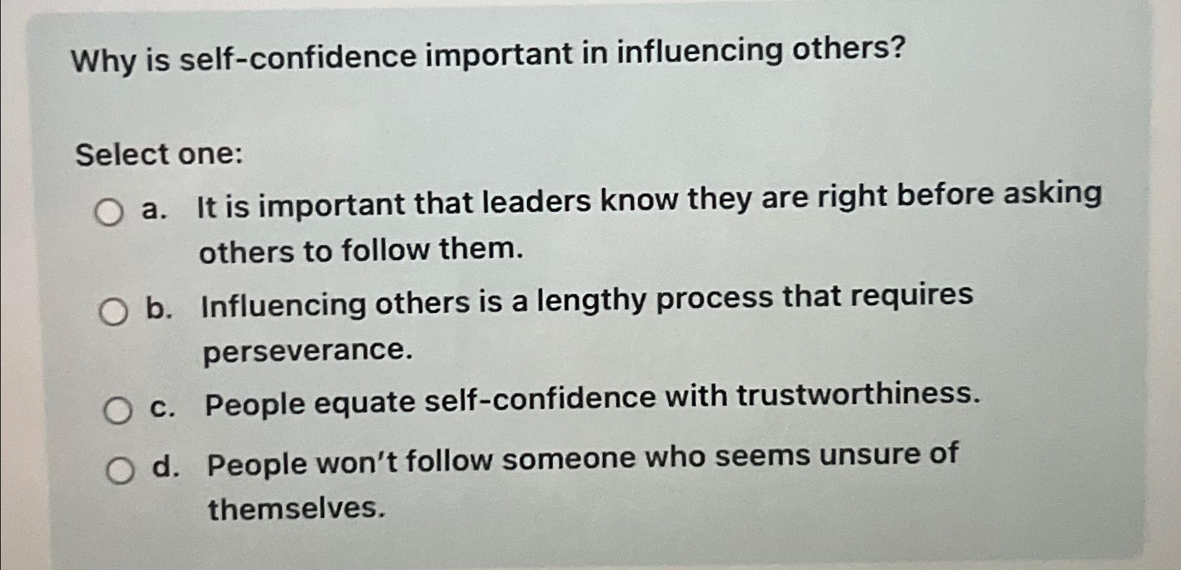 Solved Why is self-confidence important in influencing | Chegg.com