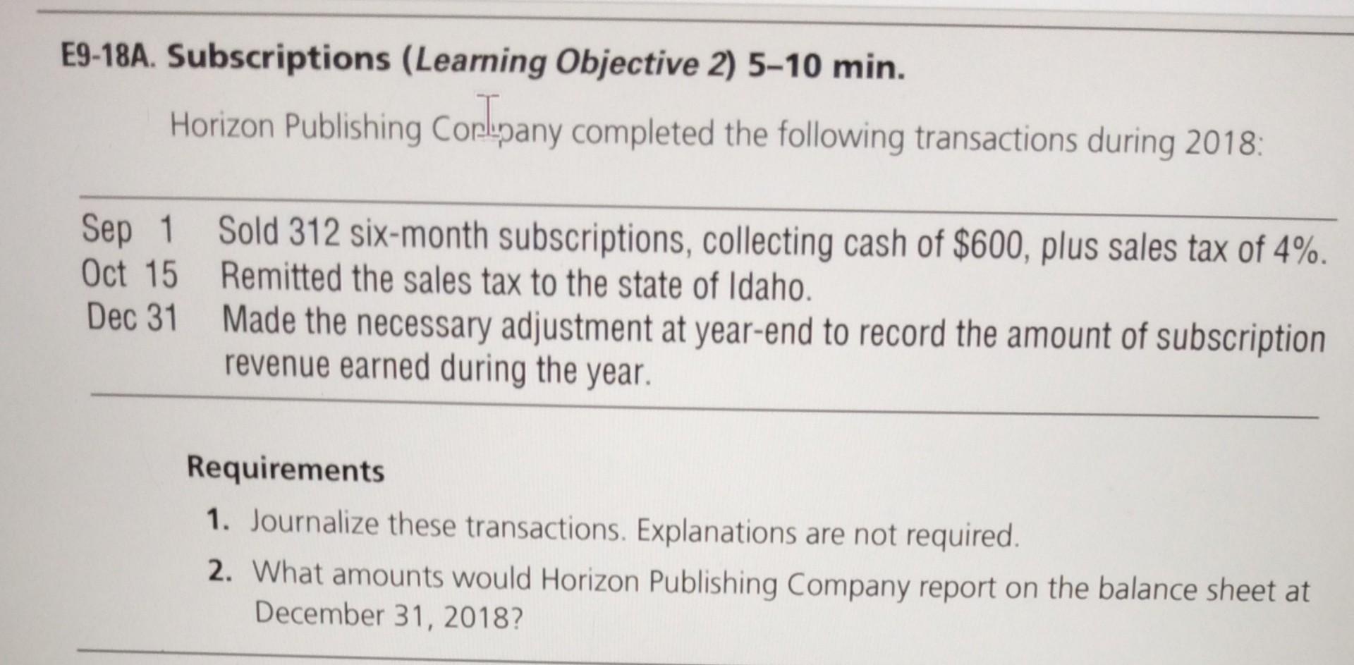 Solved E9-18A. Subscriptions (Learning Objective 2) 5-10 | Chegg.com
