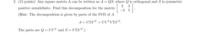 Solved 2 3 positive semidefinite. Find this decomposition | Chegg.com