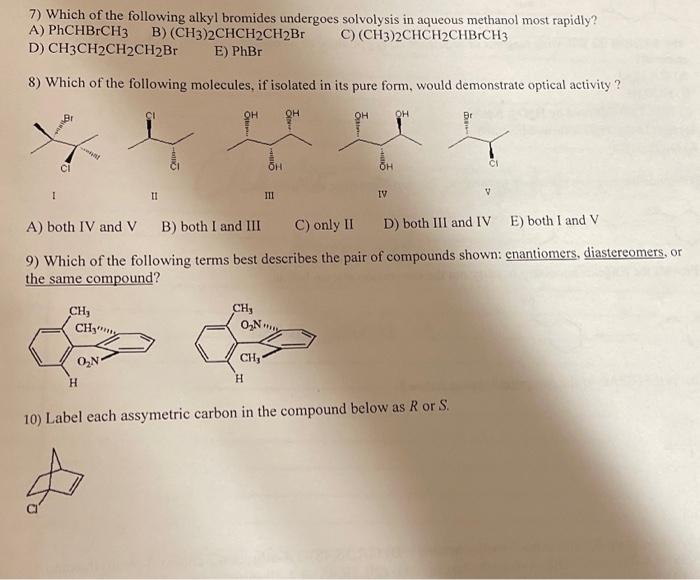 Solved 7) Which of the following alkyl bromides undergoes | Chegg.com