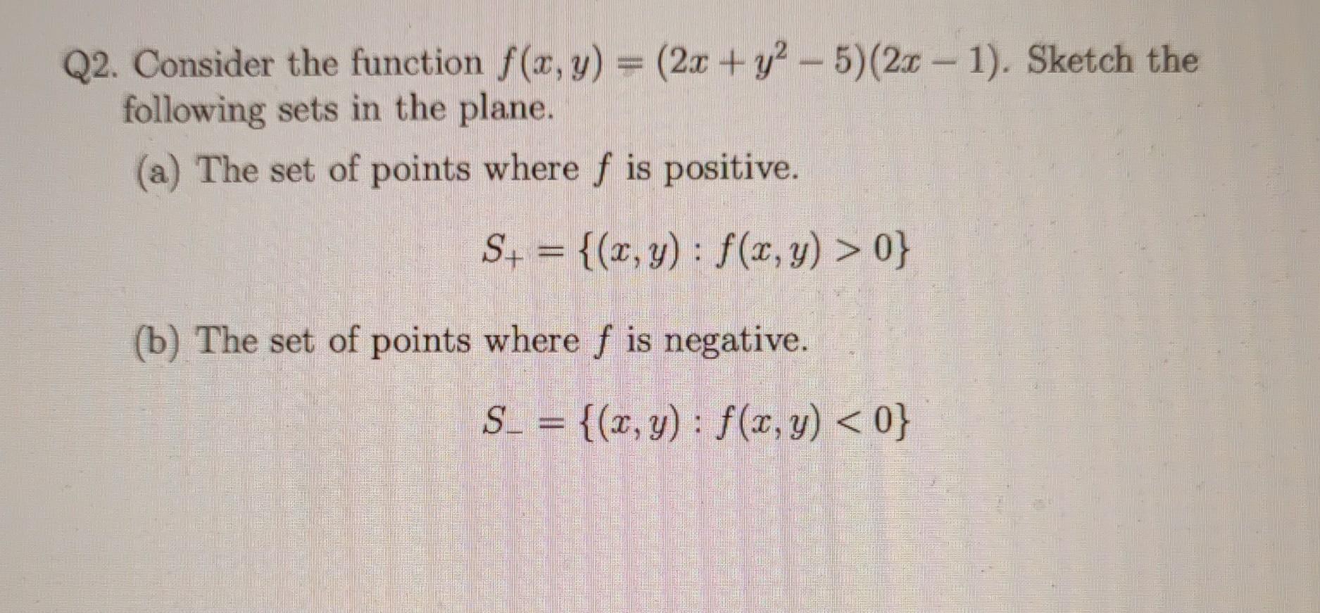 Solved 22. Consider the function f(x,y)=(2x+y2−5)(2x−1). | Chegg.com