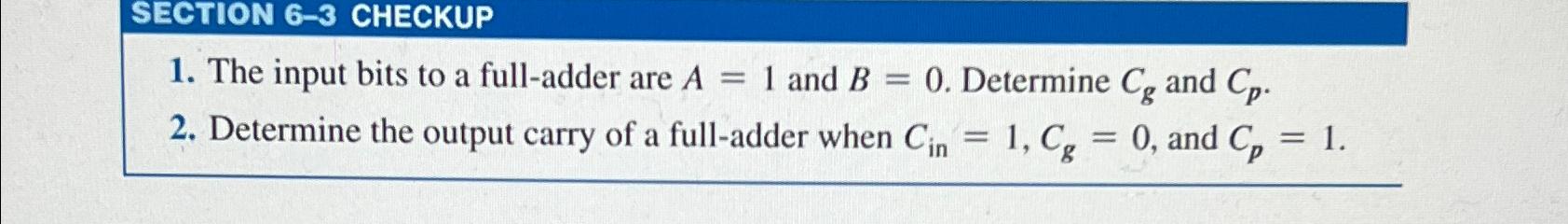 Solved The input bits to a full-adder are A=1 ﻿and B=0. | Chegg.com