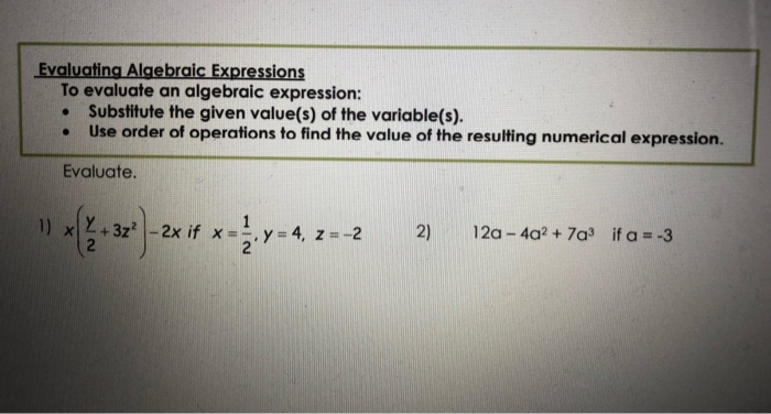 Solved Evaluating Algebraic Expressions To evaluate an | Chegg.com