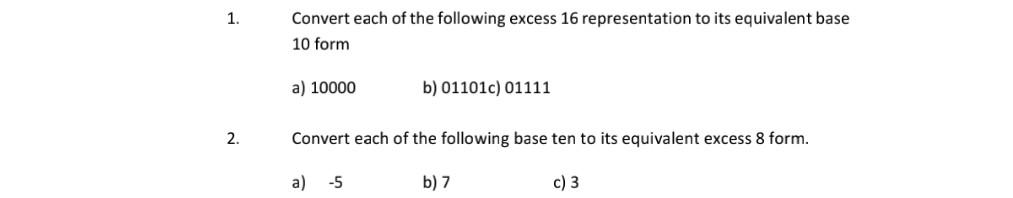 Solved 1. Convert each of the following excess 16 | Chegg.com
