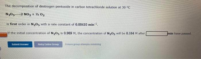 Solved The decomposition of dinitrogen pentoxide in carbon | Chegg.com