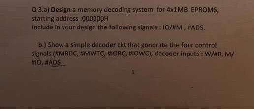 Q3.a) Design a memory decoding system for 4x1MB | Chegg.com