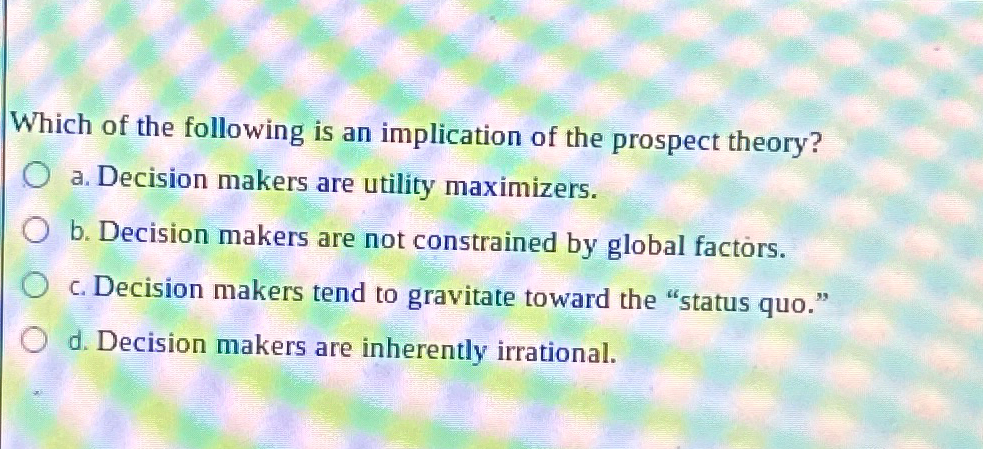 Solved Which of the following is an implication of the | Chegg.com