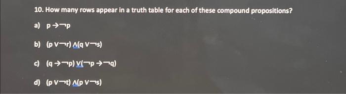 Solved 10. How many rows appear in a truth table for each of | Chegg.com