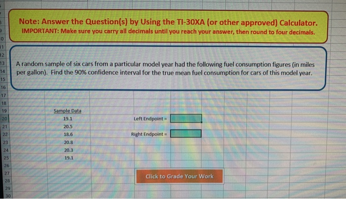 Solved Note: Answer the Question(s) by Using the TI-30XA (or | Chegg.com