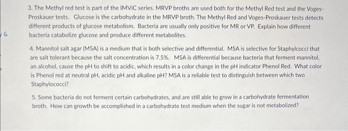 Solved 3. The Methyl red test is part of the IMViC series. | Chegg.com