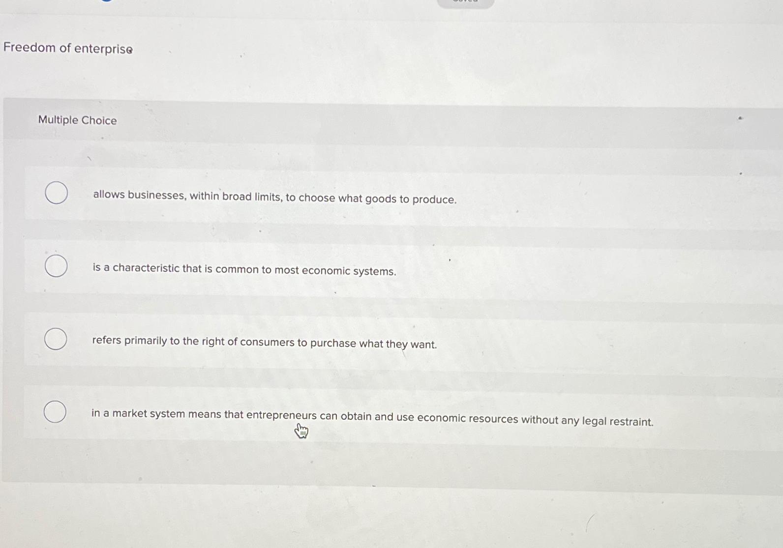 Solved Freedom of enterpriseMultiple Choiceallows | Chegg.com